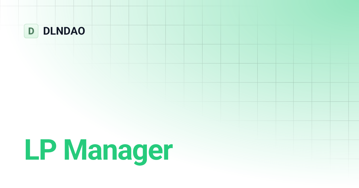 LP Manager | DLNDAO